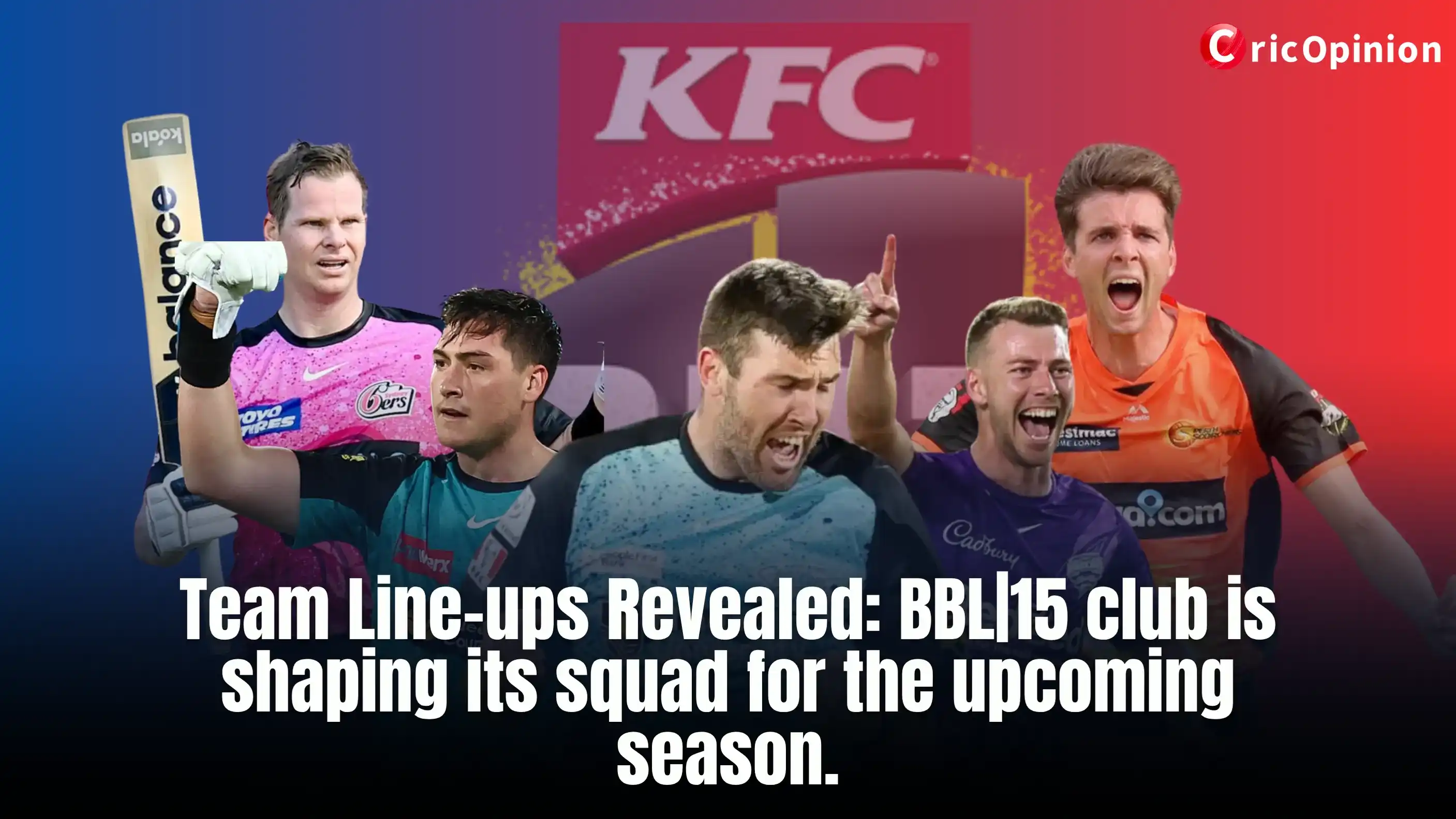BBL 2025-26 Team Line-ups & Squad Updates for BBL|15